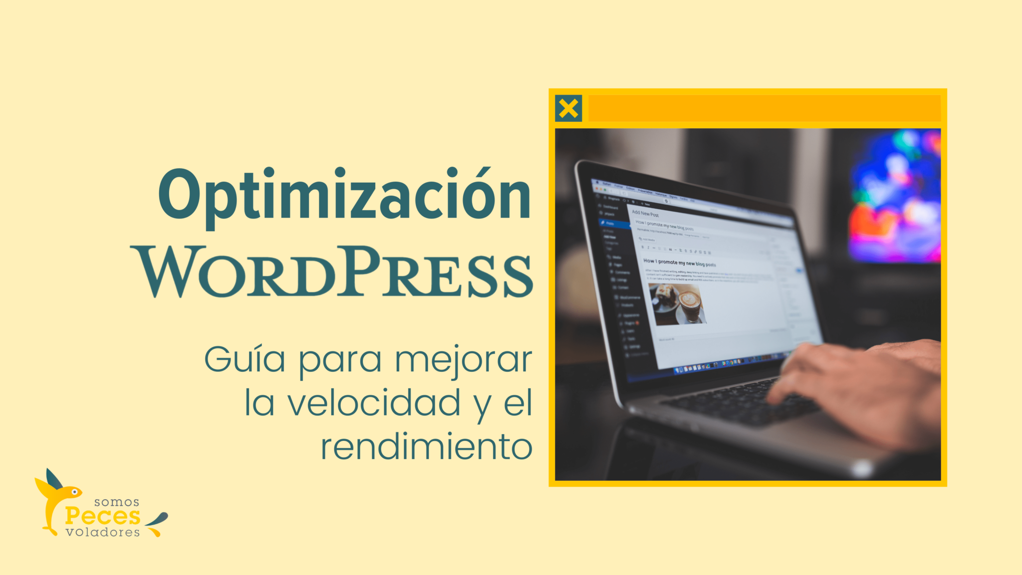Guía completa de optimización WordPress